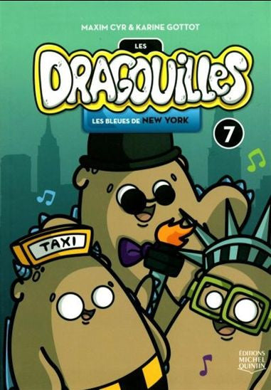 CYR GOTTOT Dragouilles T7 Les Bleues de New York 9782894355299 – St ...